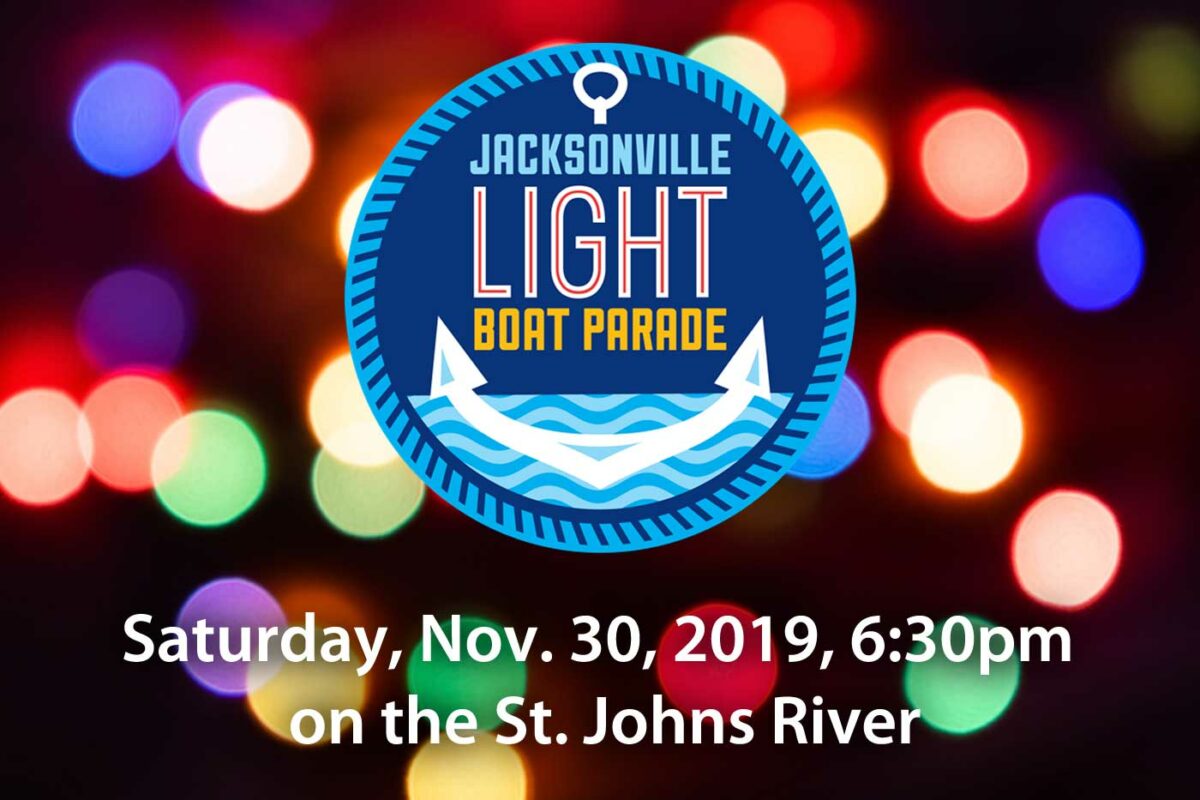Jacksonville Light Boat Parade 2019 and So Much More!